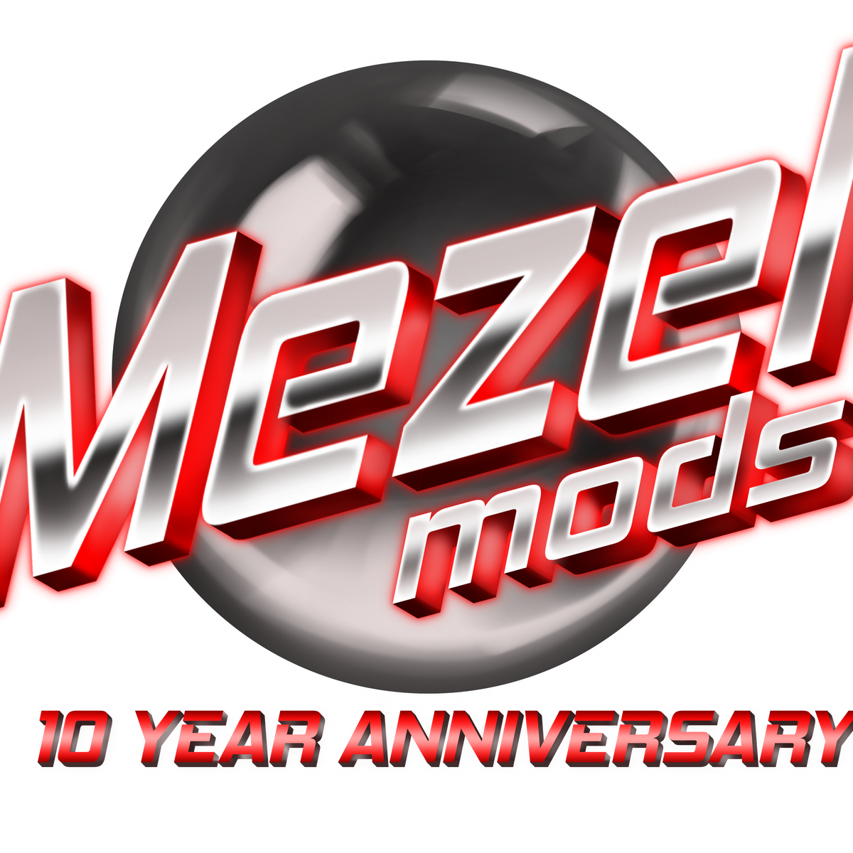Ten Year Anniversary – Mezel Mods